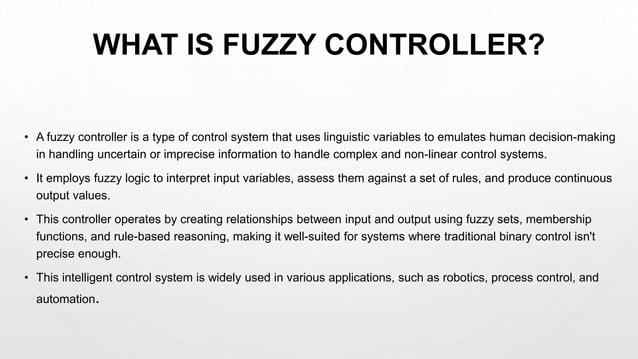 Fuzzy Controller Design Procedure System Ppt