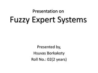 Fuzzy expert system | PPSX