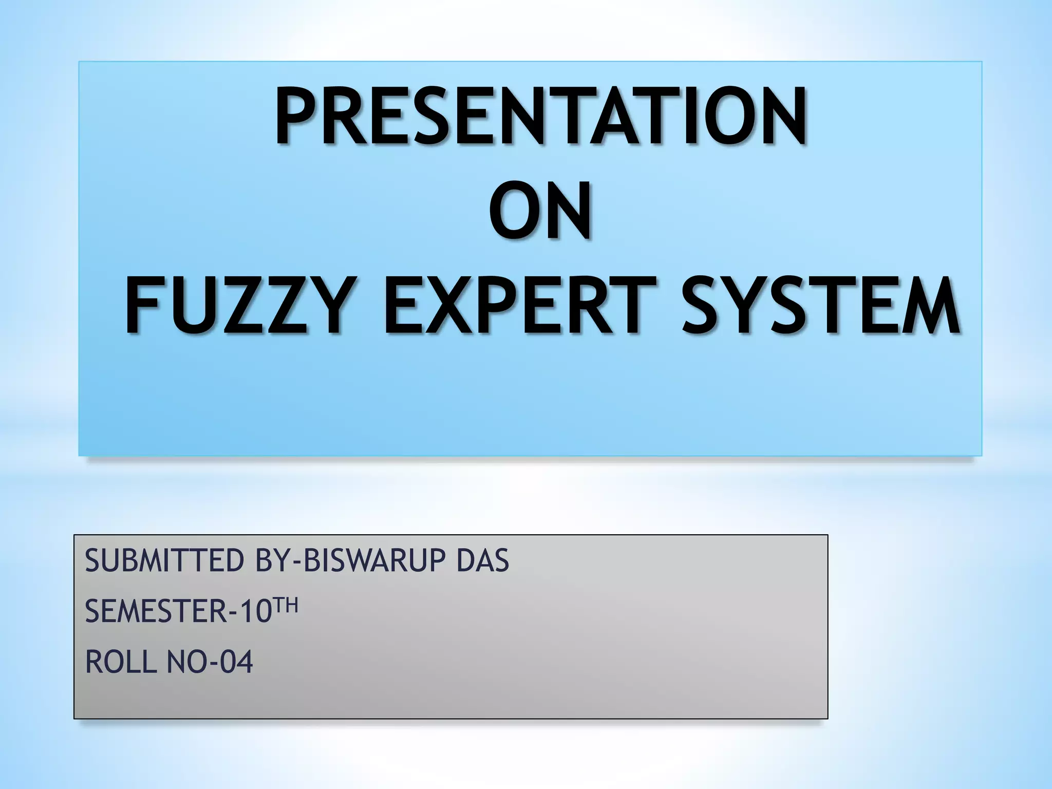 FUZZY EXPERT SYSTEM.pptx