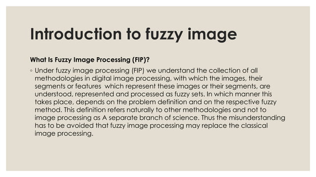 Fuzzy image processing- fuzzy C-mean clustering | PPTX