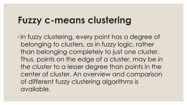 Fuzzy image processing- fuzzy C-mean clustering | PPTX