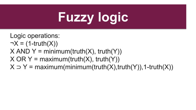 Fuzzy logic and application in AI | PPTX
