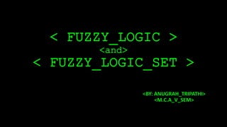 Fuzzy logic | PPT