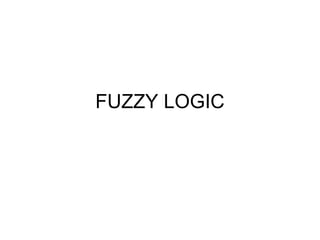 Fuzzy logic (1) | PPT | Databases | Computer Software and Applications