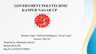 presentation for 3rd year student in B tech (Fuzzy Logic) | PPT