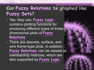 Fuzzy logic and its applications | PPTX