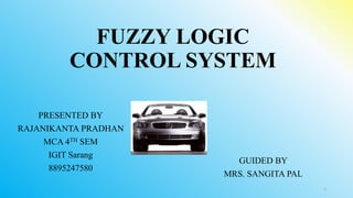 Fuzzy logic control system | PPTX