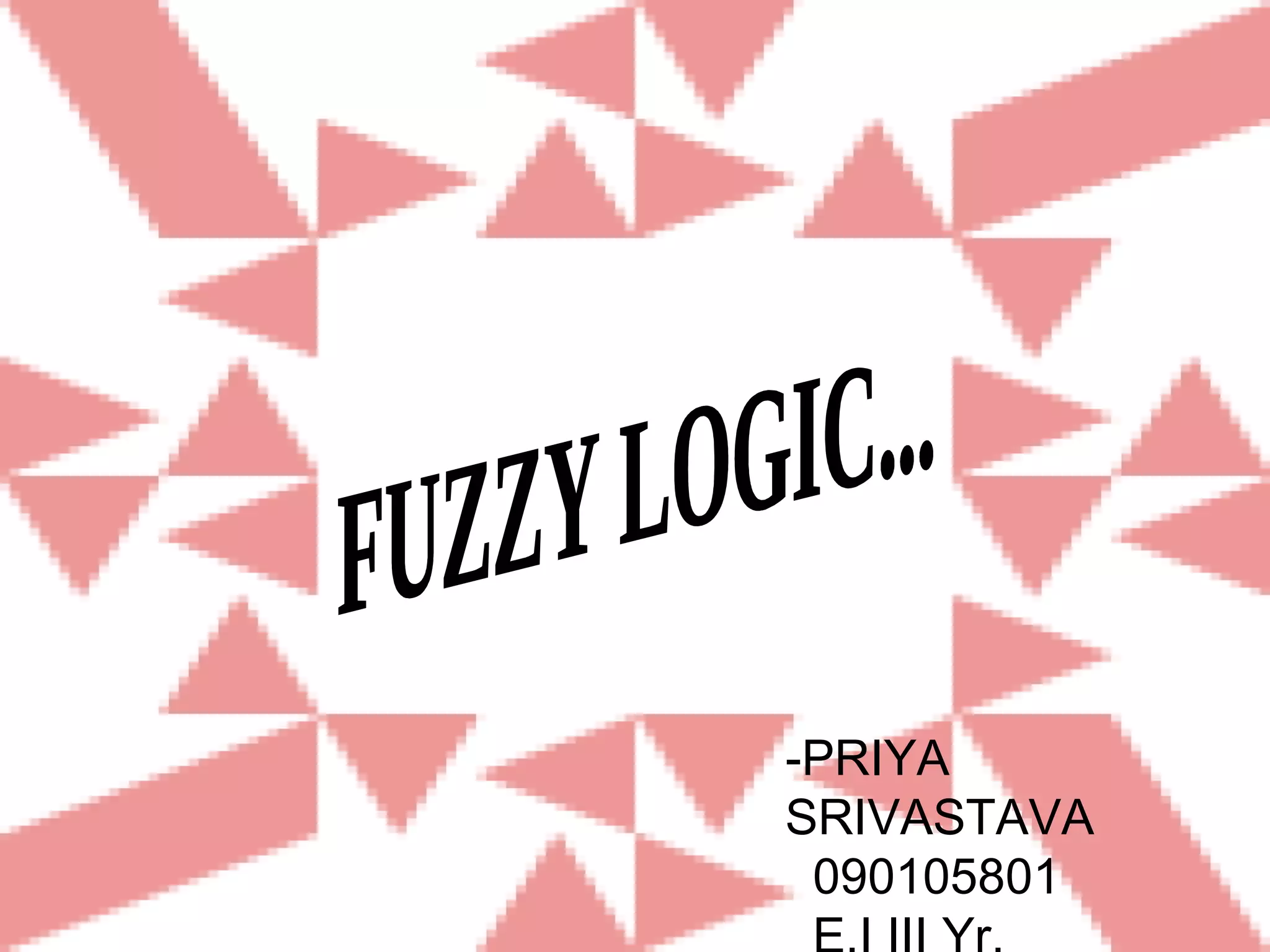 Fuzzy Logic Ppt Ppt Programming Languages Computing