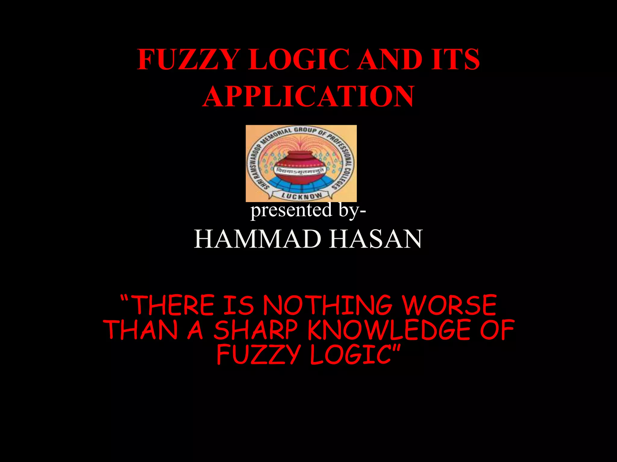 Fuzzy logic ppt | PPT