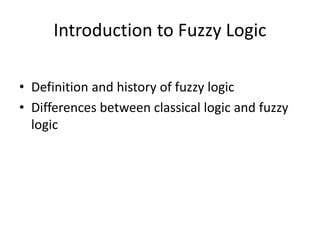 Fuzzy_Logic_Presentation outlines the presentation structure | PPT
