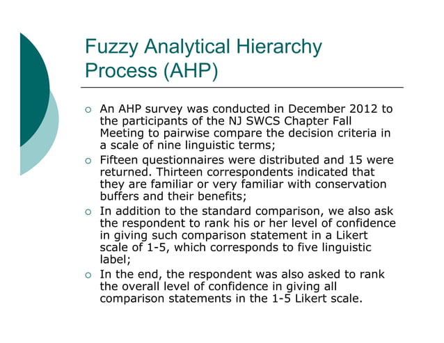 Fuzzy multiple criteria evaluation of conservation buffer placement | PPT