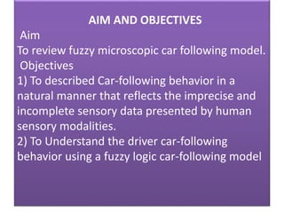 Fuzzy Microscopic Traffic Flow Model | PPTX | Auto Safety | Automotive