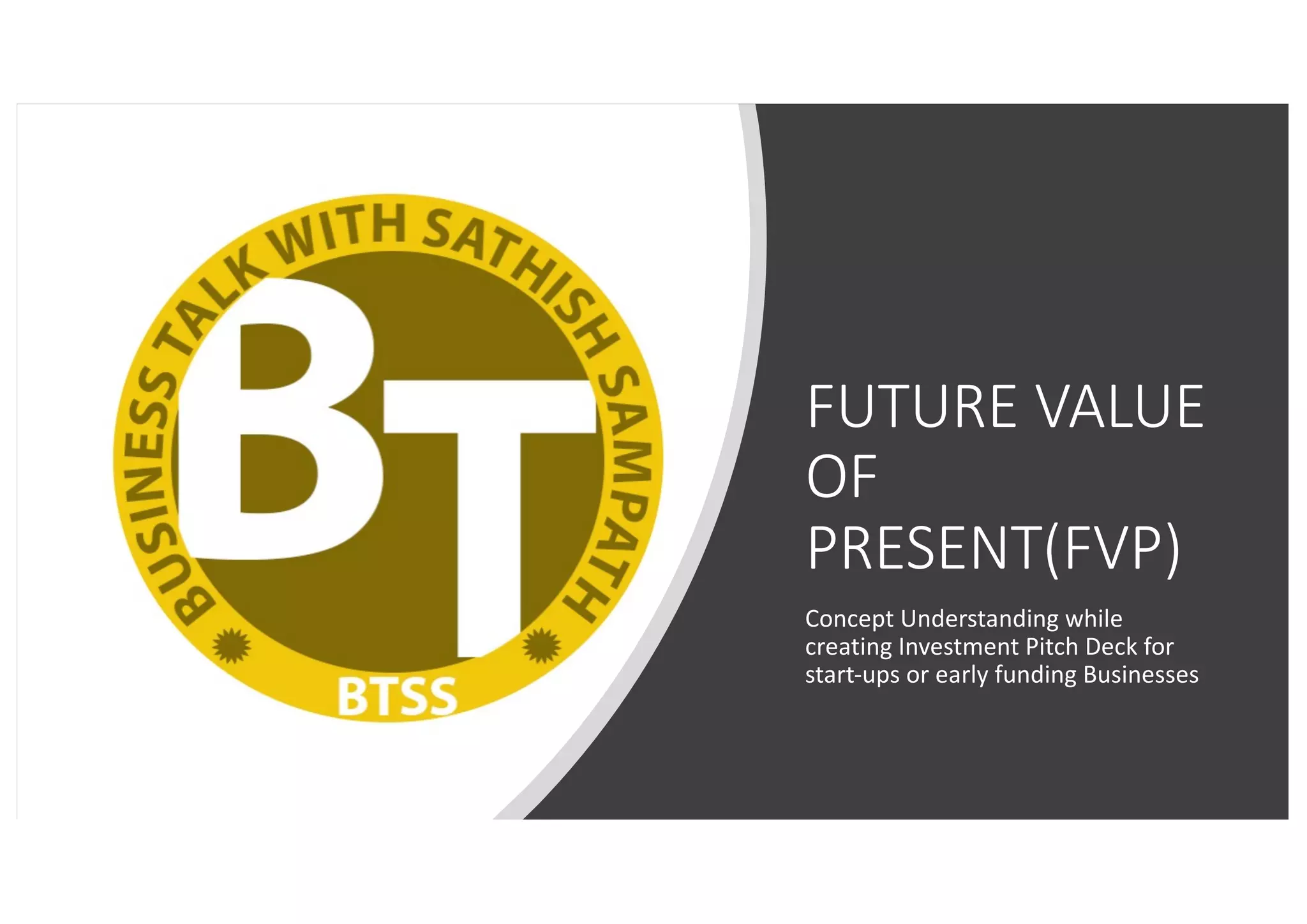 Future Value of Present (FVP) Calculation for Investment Pitch Deck ...