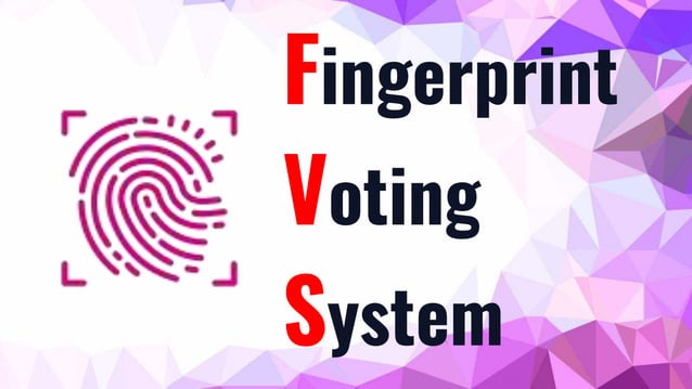 Fingerprint Voting System Proposal | PPT