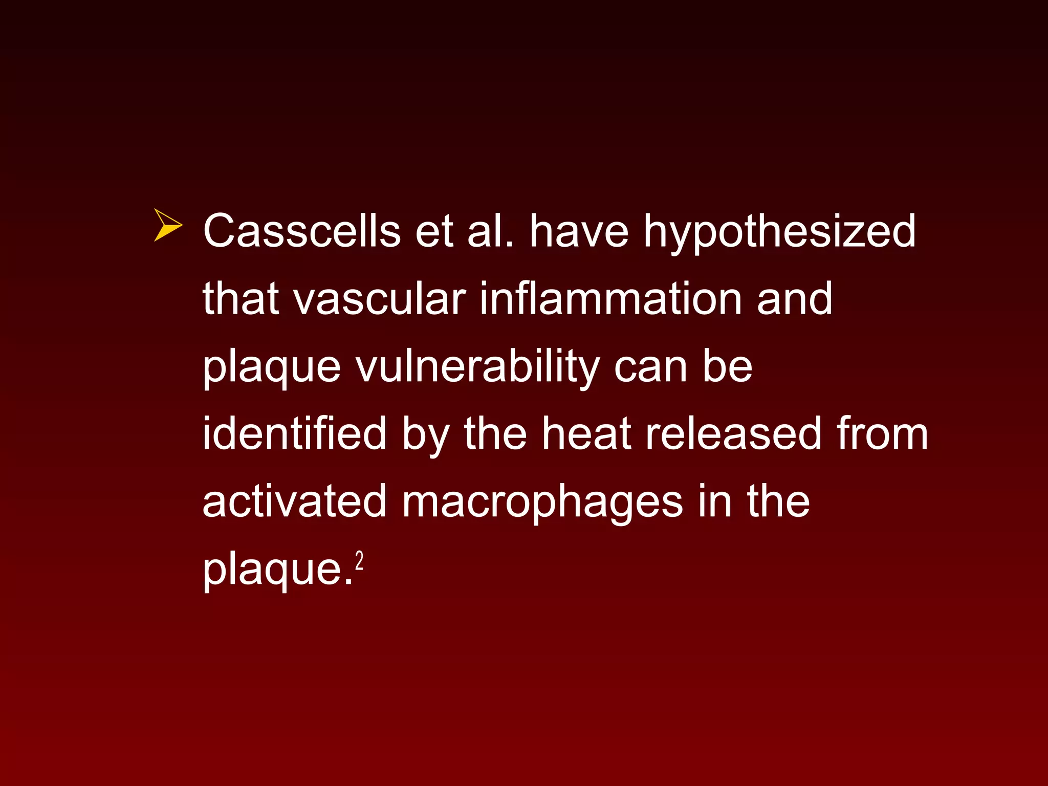 095 thermography idenitfying vulnerable plaques | PPT