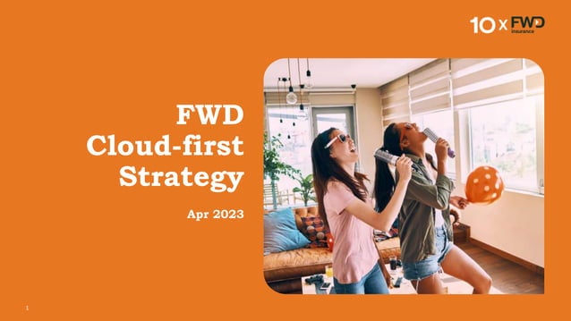 FWD Group – Insurtech Innovation Award 2023 | PPTX | Cloud Computing | Internet