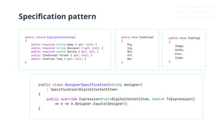 "Harnessing the Specification Pattern: Streamlining and Optimizing Data Handling", Vladyslav ...