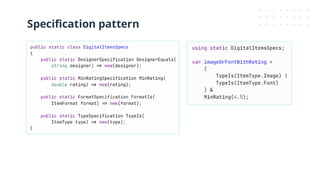 "Harnessing the Specification Pattern: Streamlining and Optimizing Data Handling", Vladyslav ...