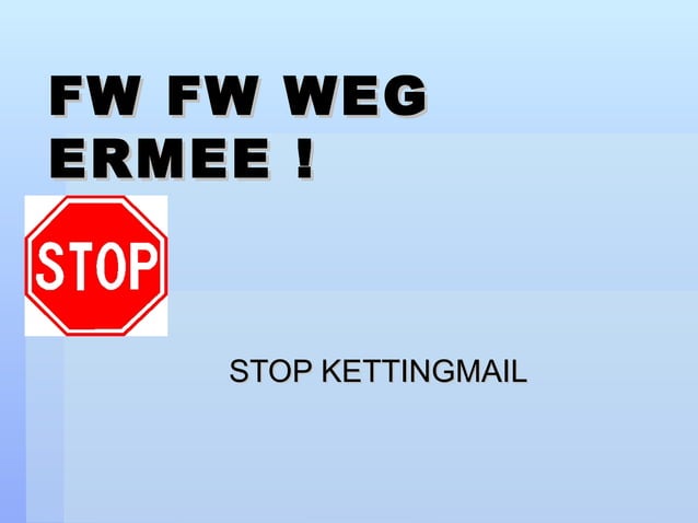 Fw fw weg er mee | PPT