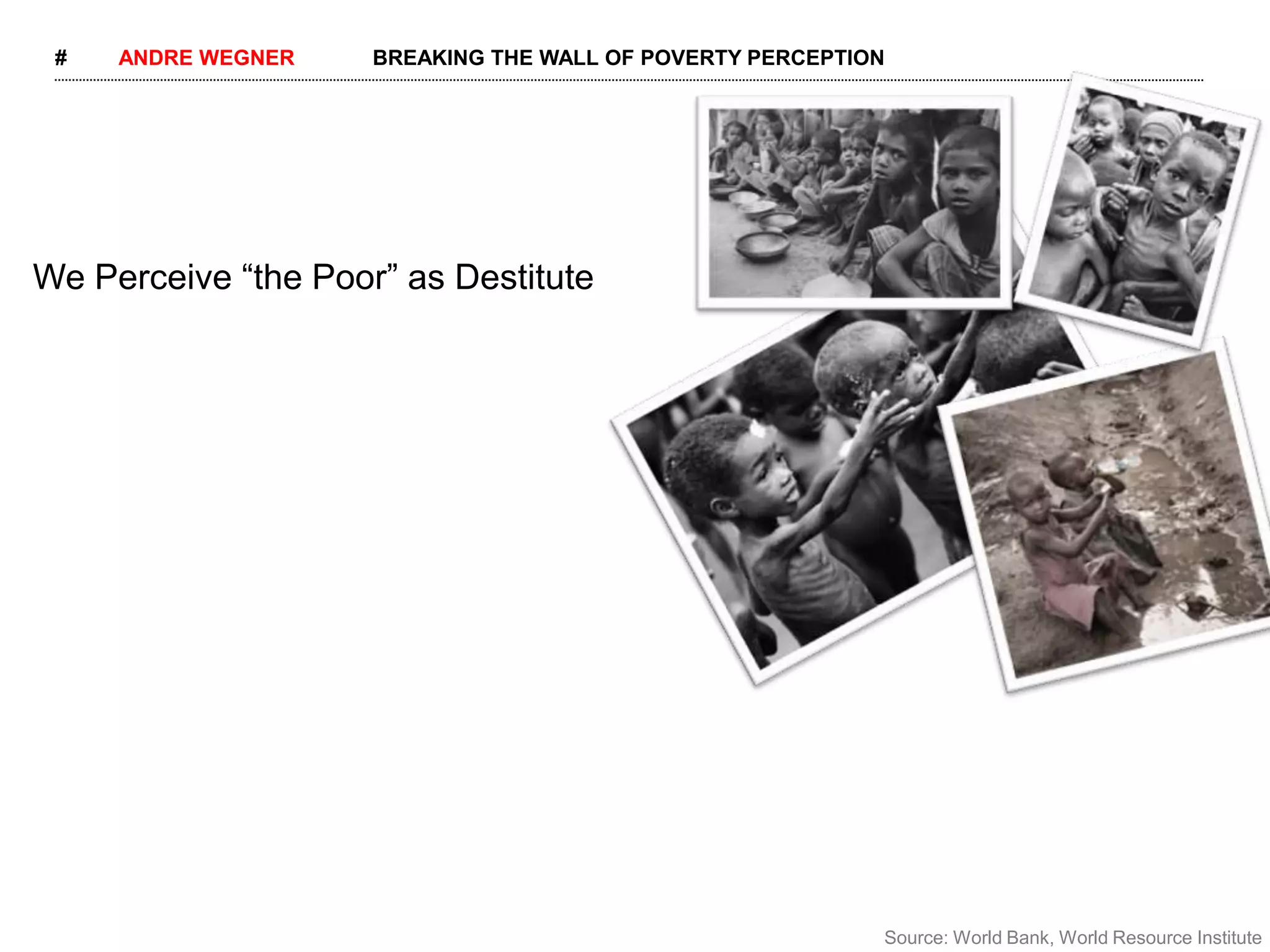 Falling Walls - Breaking the Wall of Poverty Perception | PPSX