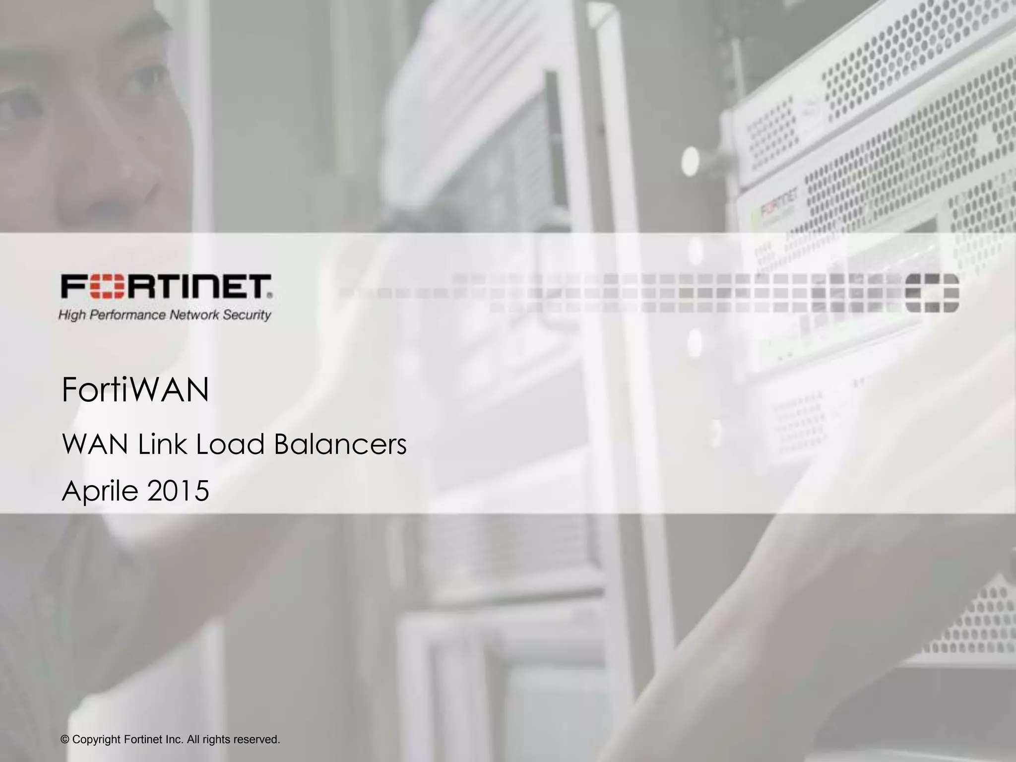 Fwn wan link load balancer 2015-04-30 | PPT