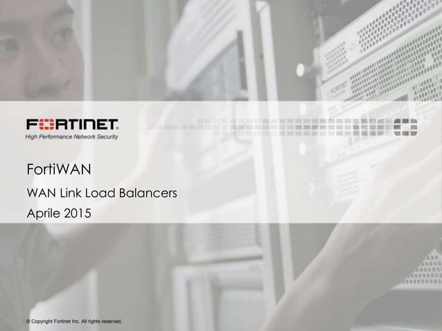 Fwn wan link load balancer 2015-04-30 | PPT