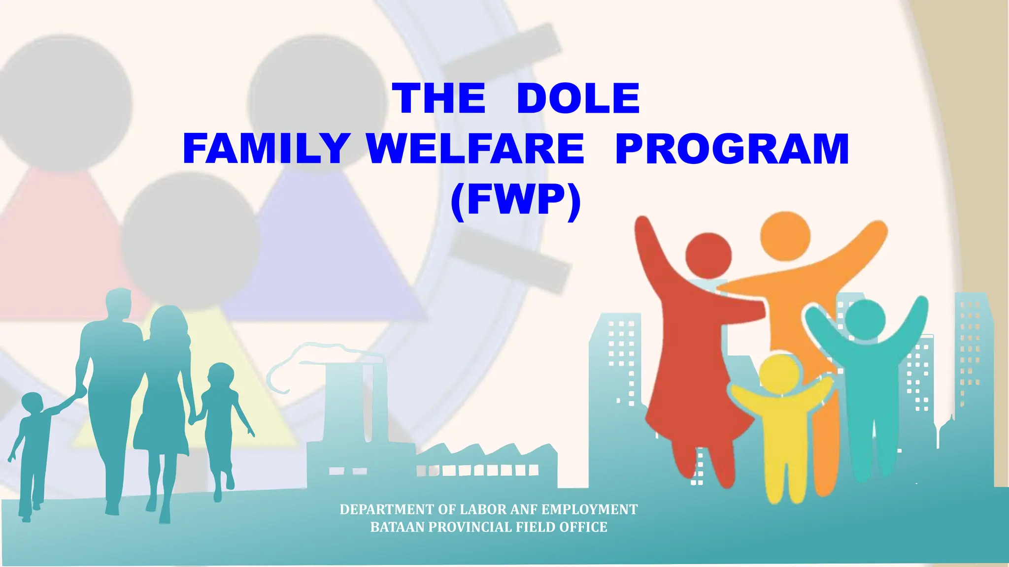 FAMILY WELFARE PROGRAM PRESENTATION 2024 | PPTX