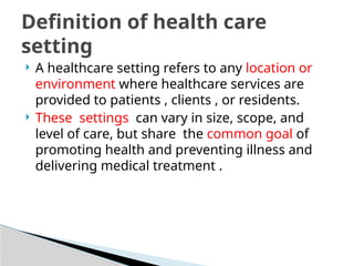 FWP &LEVELS OF HEALTH CARE SERVICES.pptx