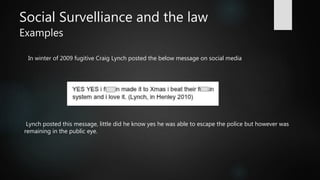 Social surveillance aoife shona | PPTX