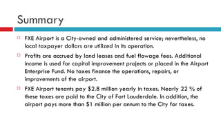 FXE FIELD SUMMARY | PPT | Air Travel | Travel Type