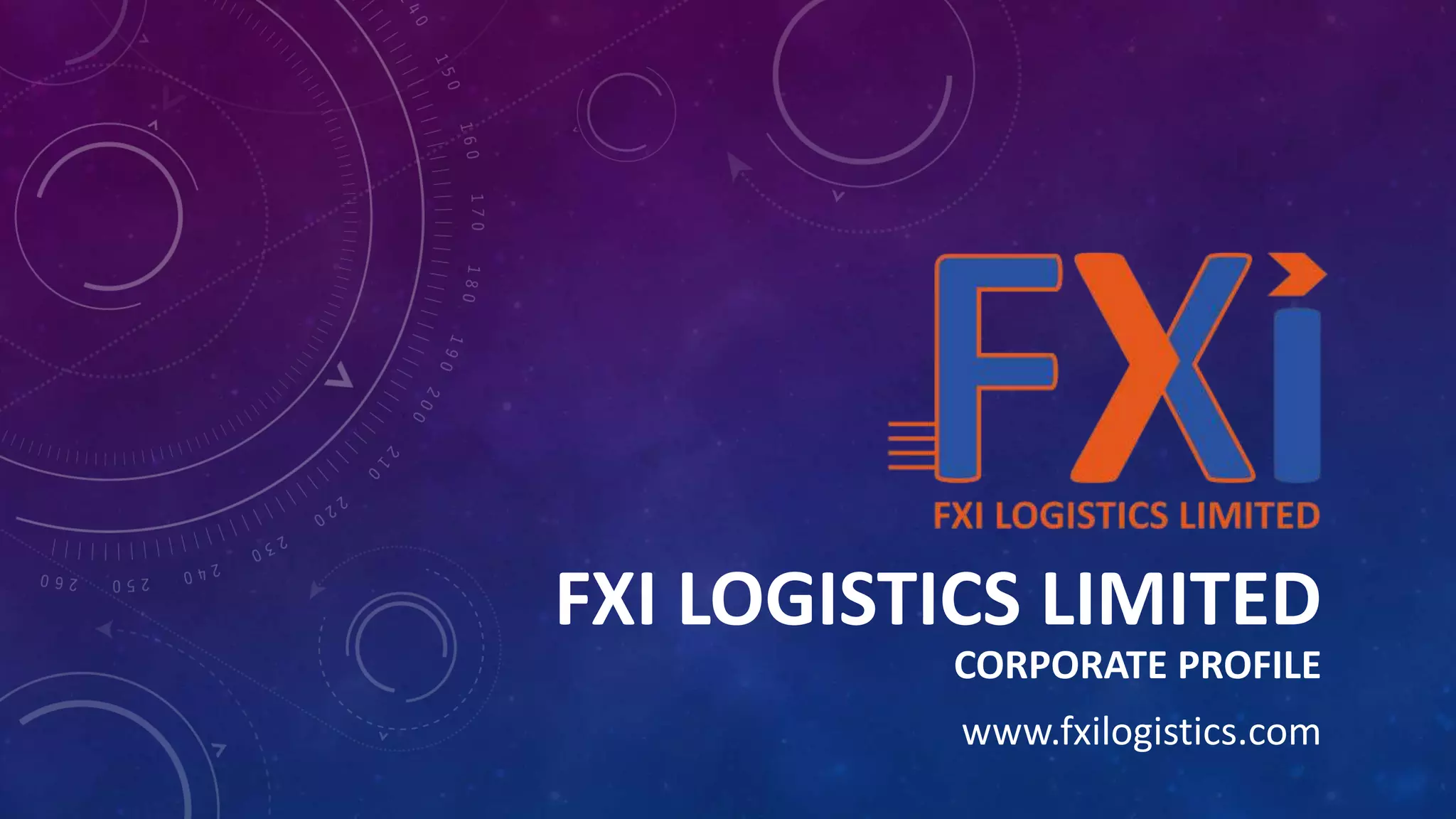 Fxi logistics limited | PPTX | Logistics | Business
