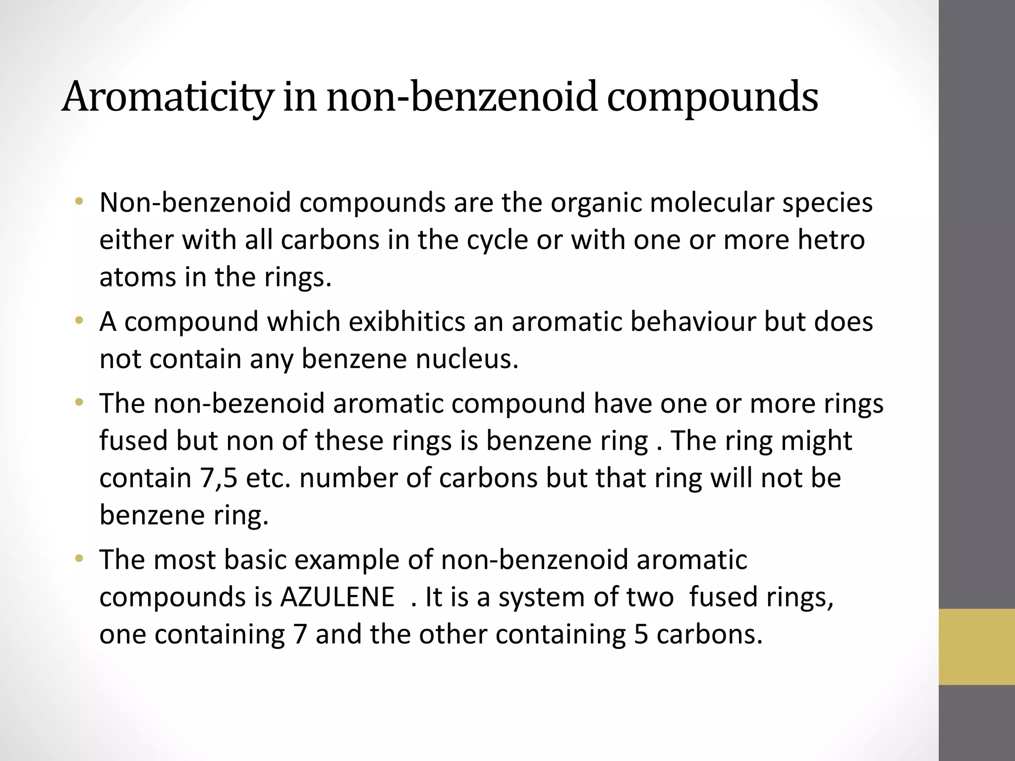 Aromaticity in benzenoid and non-benzenoid compunds | PPTX | Chemistry ...