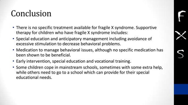 FRAGILE X SYNDROME ( FXS ) an inherited cause of mental retardation ...