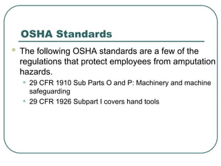fy11_sh-22297-11_Amputation-MachineGuarding.ppt