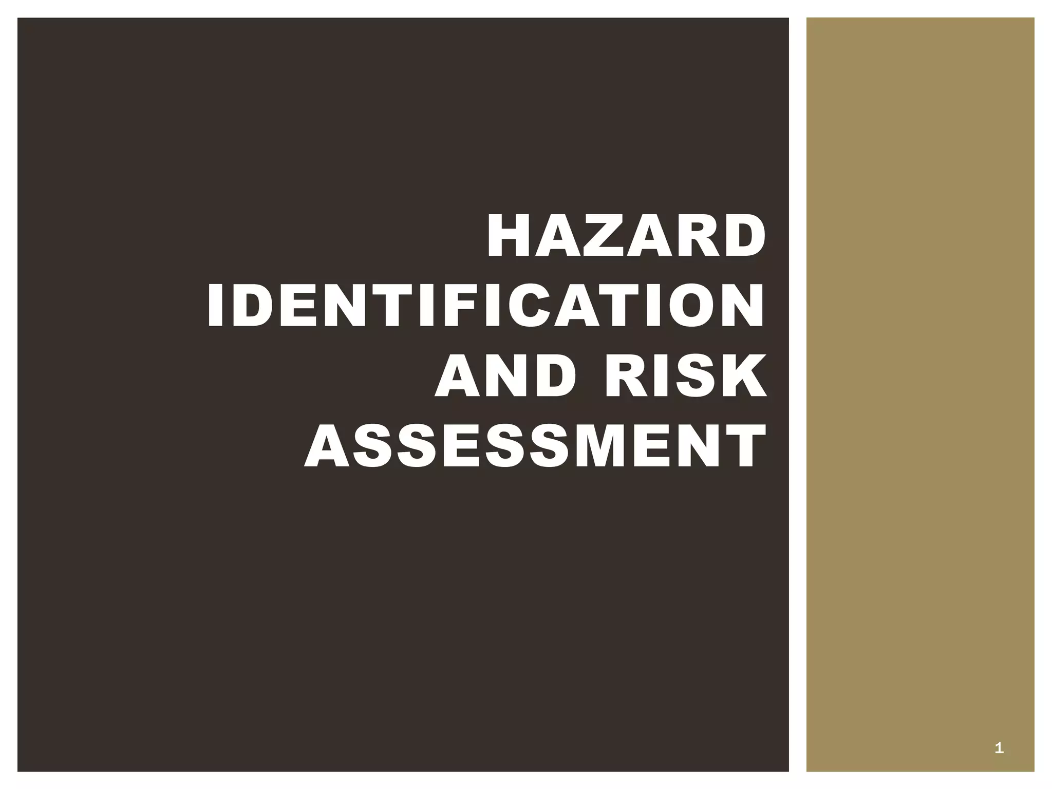HAZARD IDENTIFICATION AND RISK ASSESSMENT - OSHA | PPT