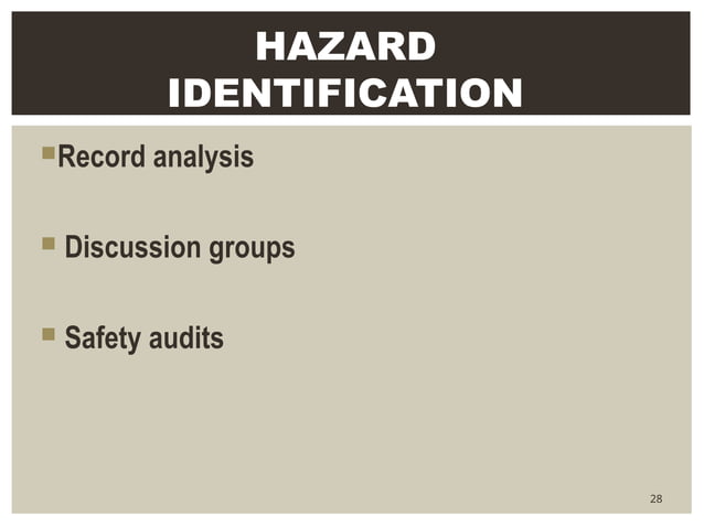 HAZARD IDENTIFICATIONS AND RISK ASSESSMENT | PPT