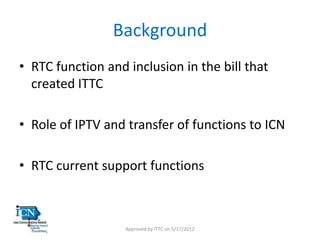 Fiscal year 2013 RTC Presentation | PPT