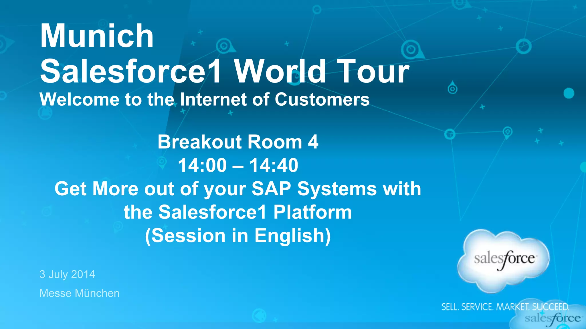 Get More out of your SAP Systems with the Salesforce1 Platform | PPT