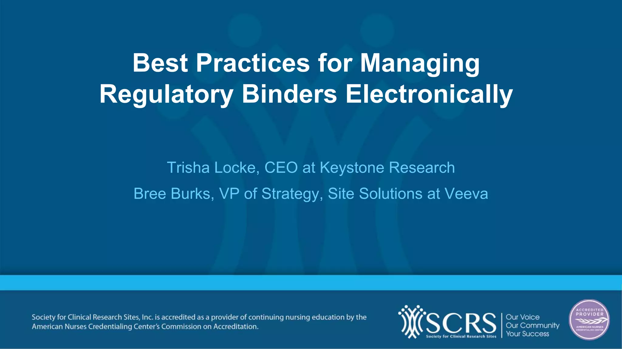 Best Practices for Managing Regulatory Binders Electronically | PPT