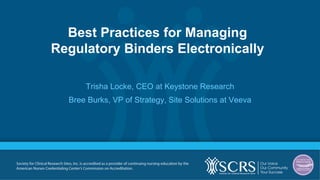 Best Practices for Managing Regulatory Binders Electronically | PPT