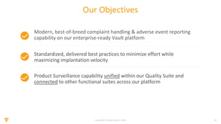 Simplifying Postmarket Surveillance: Introducing Veeva Vault Product ...