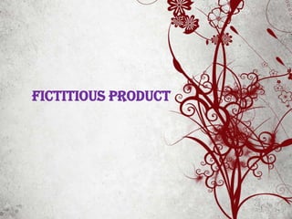 Fictitious Product | PPTX