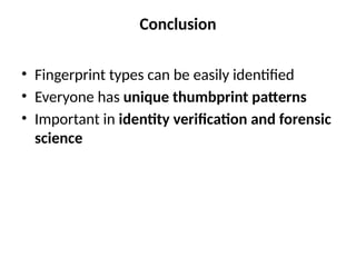Identify and differentiate various types of Thumb prints. (E) | PPTX