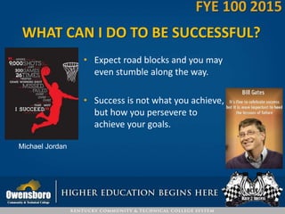 FYE 100 - Student Success & Engagment | PPT