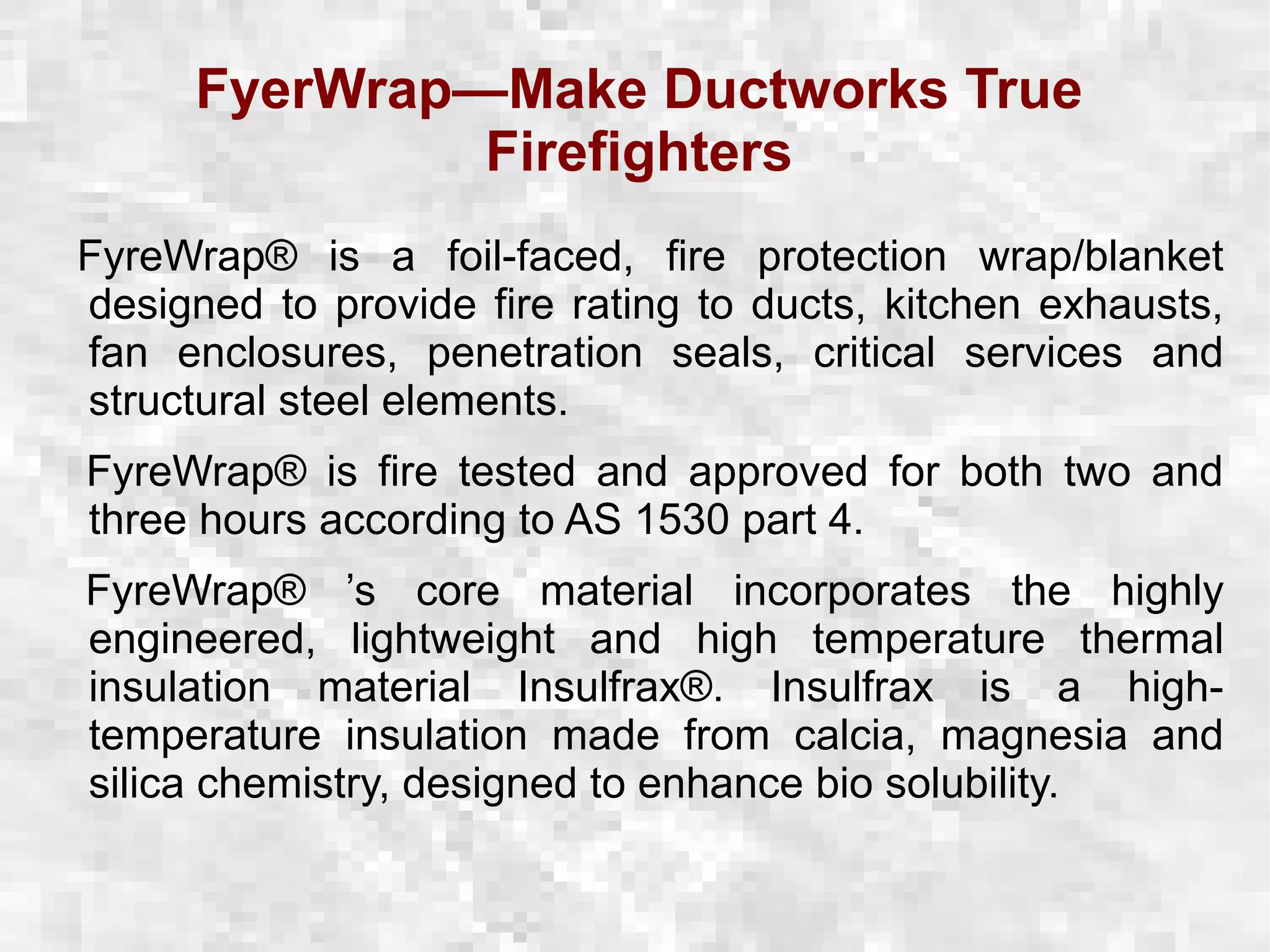 FyerWrap—Make Ductworks True Firefighters | PPT