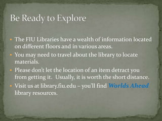 FYE Tutorial - An Introduction to the FIU Libraries | PPTX | College ...