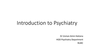 Fy introduction to psychiatry | PPTX
