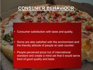 pizza hut market analysis and consumer behaviour | PPTX