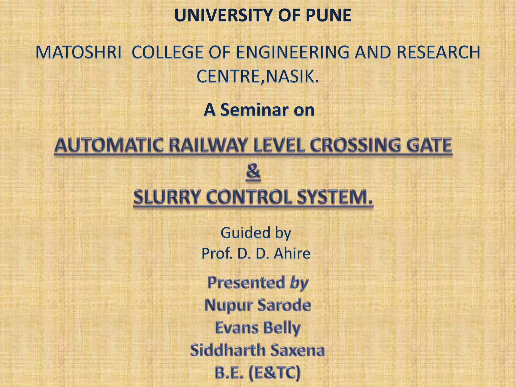Automatic railway level crossing gate & slurry management. | PPT