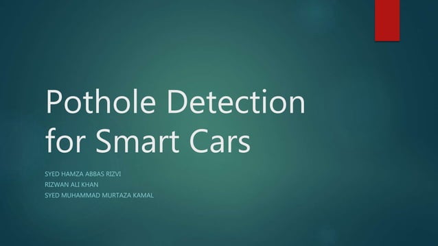 Pothole Detection For Smart Cars Pptx